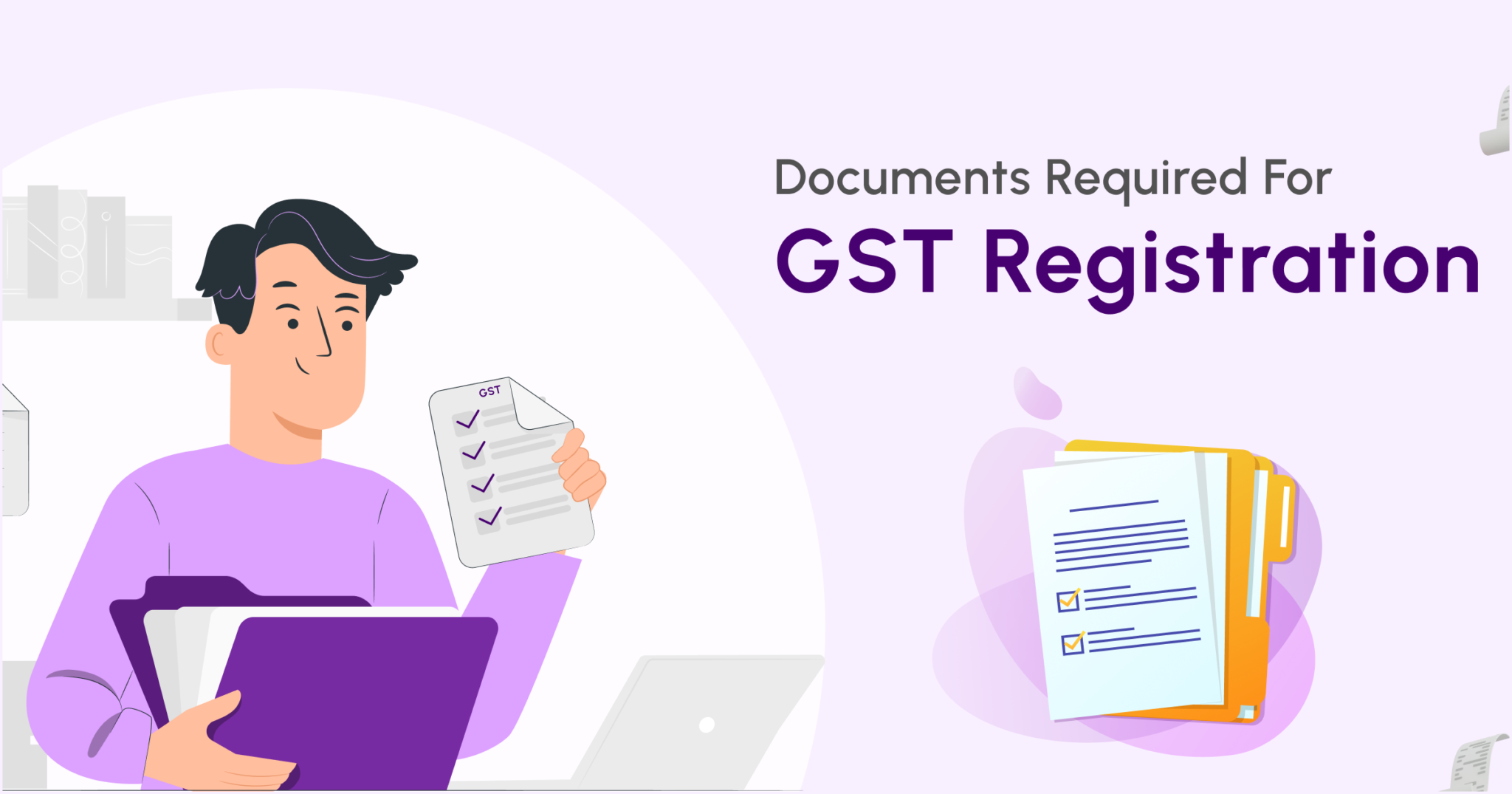 Documents Required for GST Registration: Essential Guide