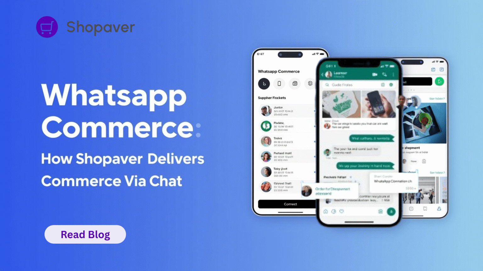 WhatsApp Commerce Basics: How Shopaver Delivers Commerce via Chat