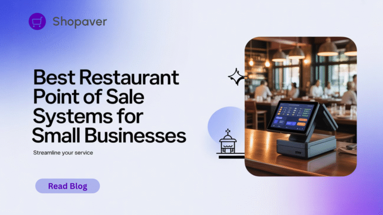Best Restaurant Point of Sale Systems for Small Businesses - Shopaver Blog