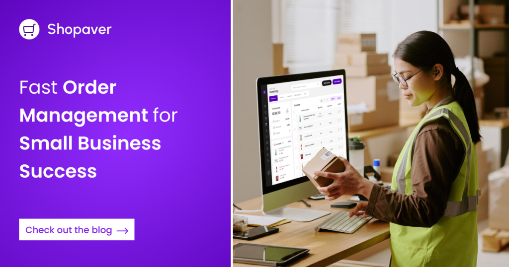 Why Order Management System is Important for small Business
